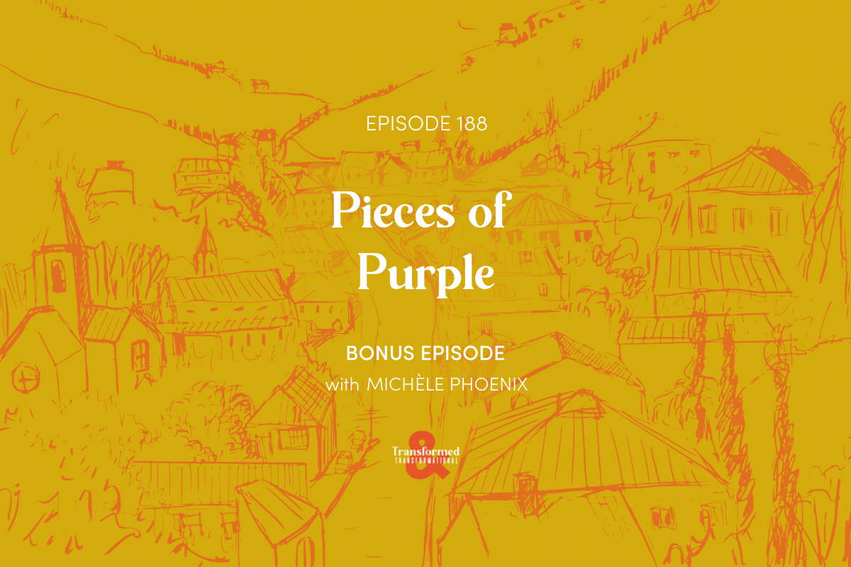 188: Pieces of Purple (with Michèle Phoenix) - TeachBeyond UK